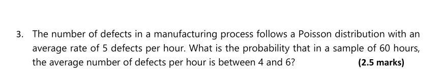 Solved The number of defects in a manufacturing process | Chegg.com
