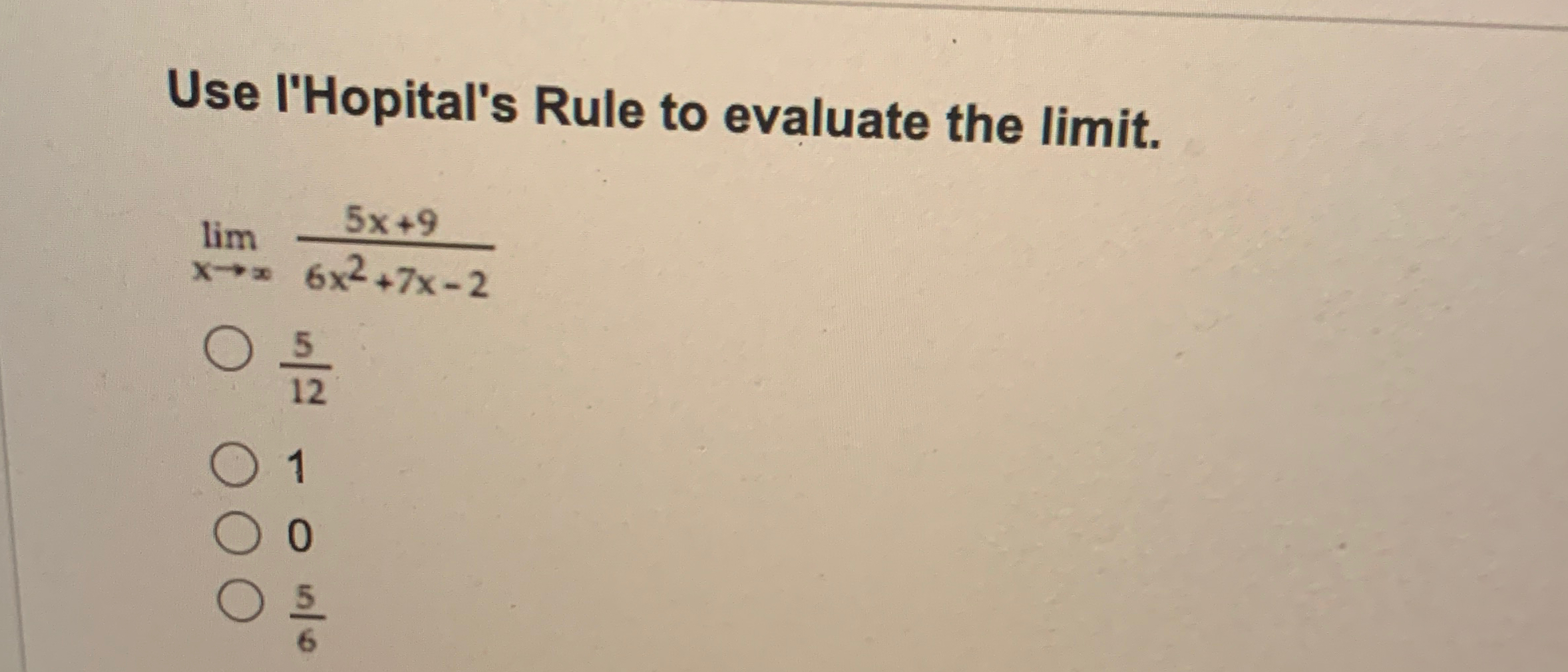 Solved Use l'Hopital's Rule to evaluate the | Chegg.com