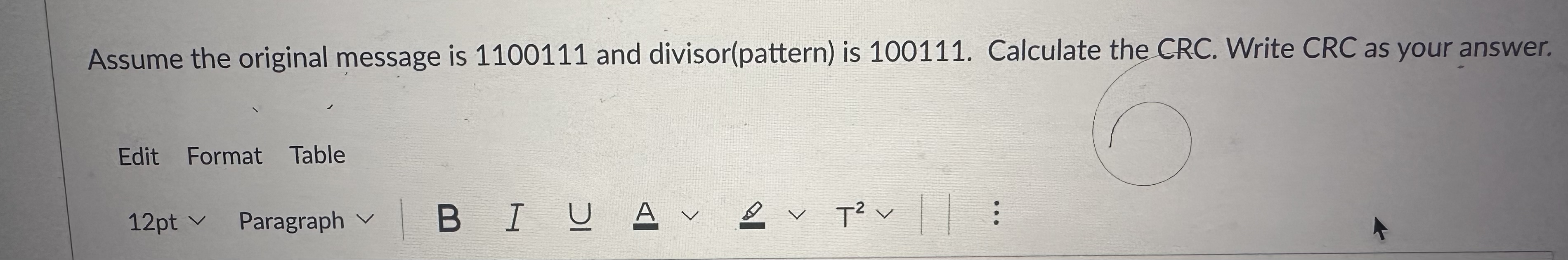 Solved Assume the original message is 1100111 ﻿and | Chegg.com
