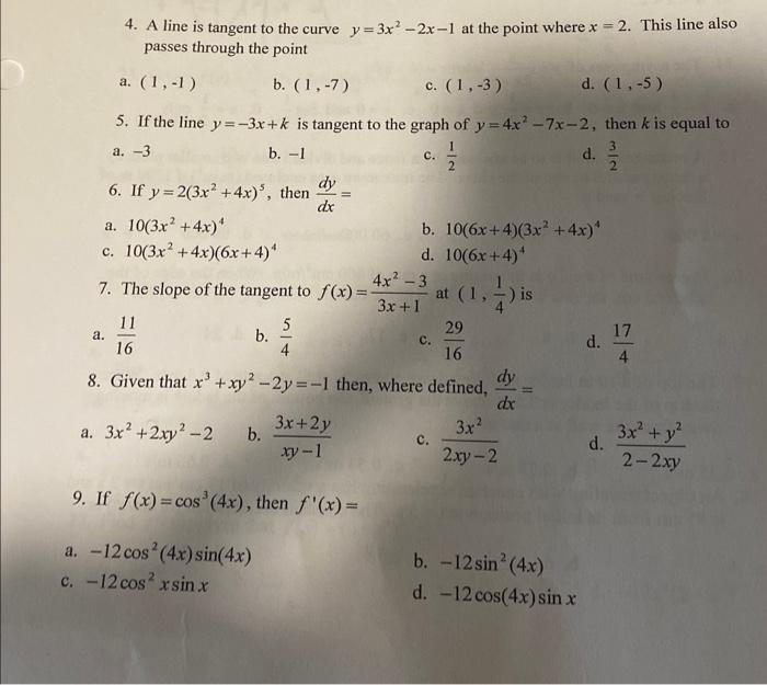 Solved 4. A line is tangent to the curve y=3x2−2x−1 at the | Chegg.com