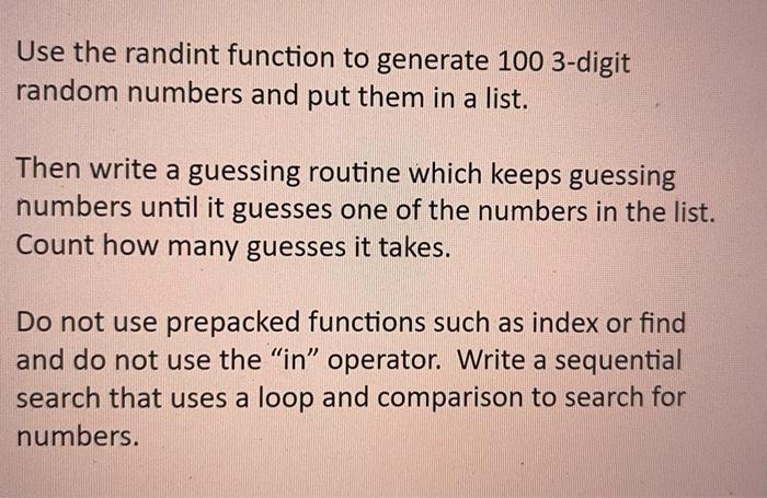 Solved Use The Randint Function To Generate 1003 Digit 