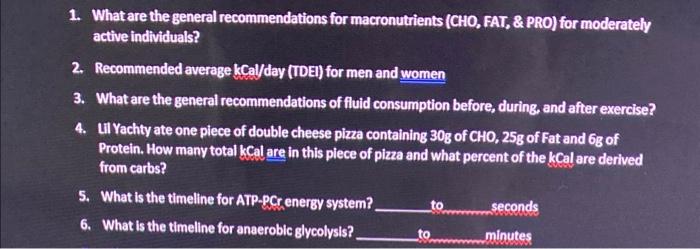 Solved 1. What are the general recommendations for | Chegg.com