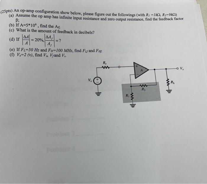Solved 25pts) An op-amp configuration show below, please | Chegg.com