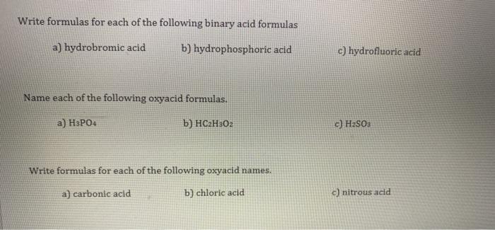 Solved Write formulas for each of the following binary acid | Chegg.com