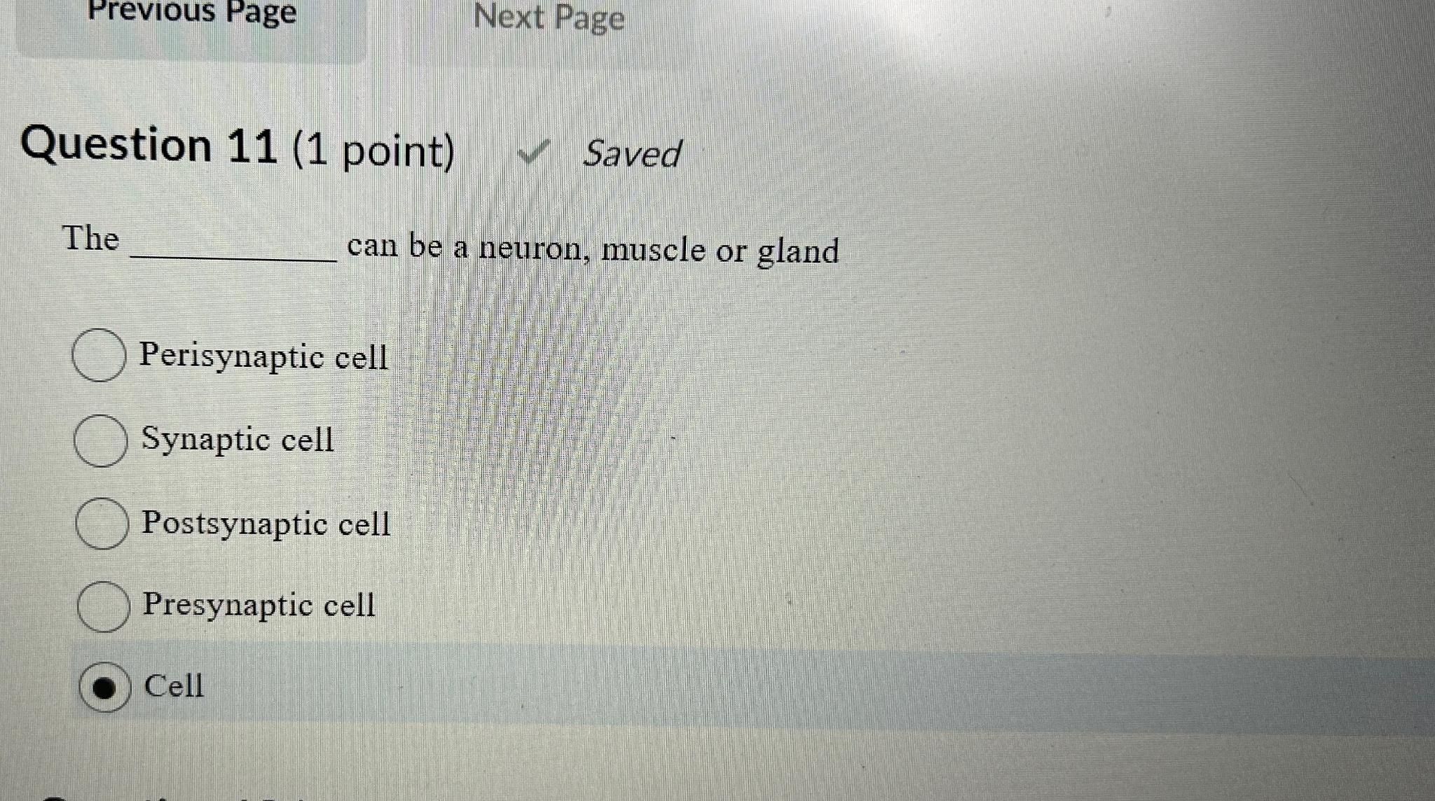 Solved Previous PageNext PageQuestion 11 (1 ﻿point)SavedThe | Chegg.com