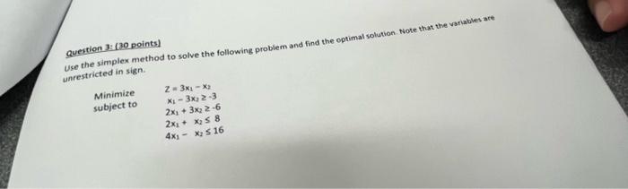 Solved Question 3: (30 points). Use the simplex method to | Chegg.com