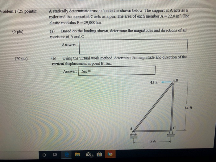 Solved roblem 1 (25 points) A statically determinate truss | Chegg.com