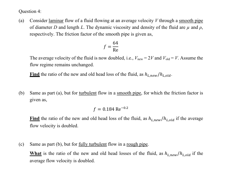 Solved Question 4:(a) ﻿Consider laminar flow of a fluid | Chegg.com