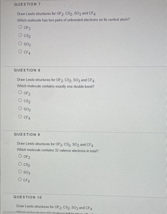 Solved Draw Lewis structures for OF2,CS2,SO3 and CF4. Which | Chegg.com