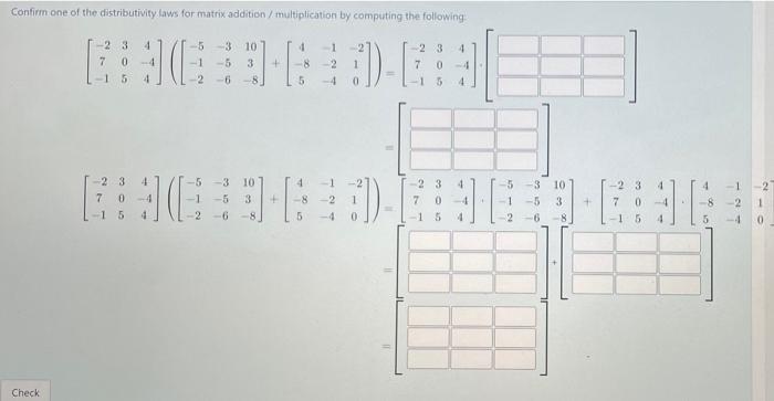 Solved Confirm one of the distributivity laws for matrix | Chegg.com