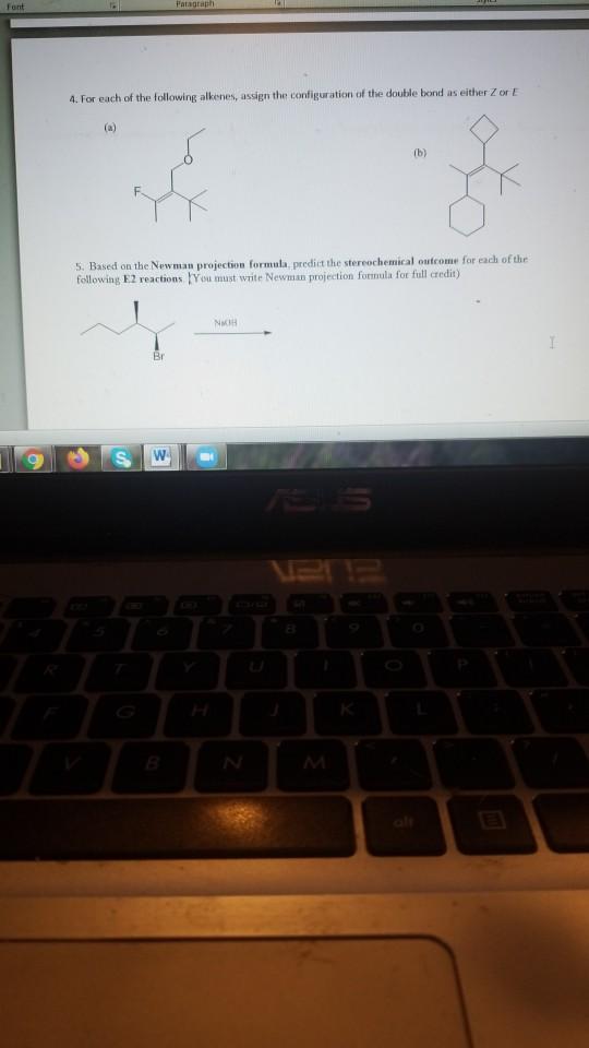 Solved Font Paragraph 4. For each of the following alkenes, | Chegg.com