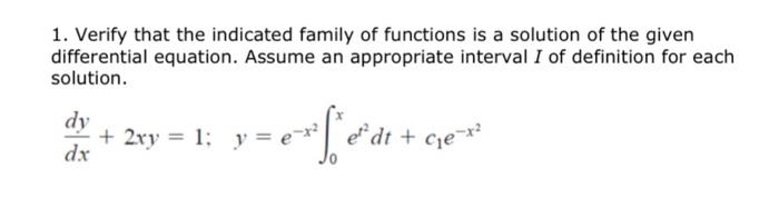 Solved 1. Verify that the indicated family of functions is a | Chegg.com