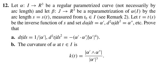 Solved 12. Let α:I→R3 be a regular parametrized curve (not | Chegg.com