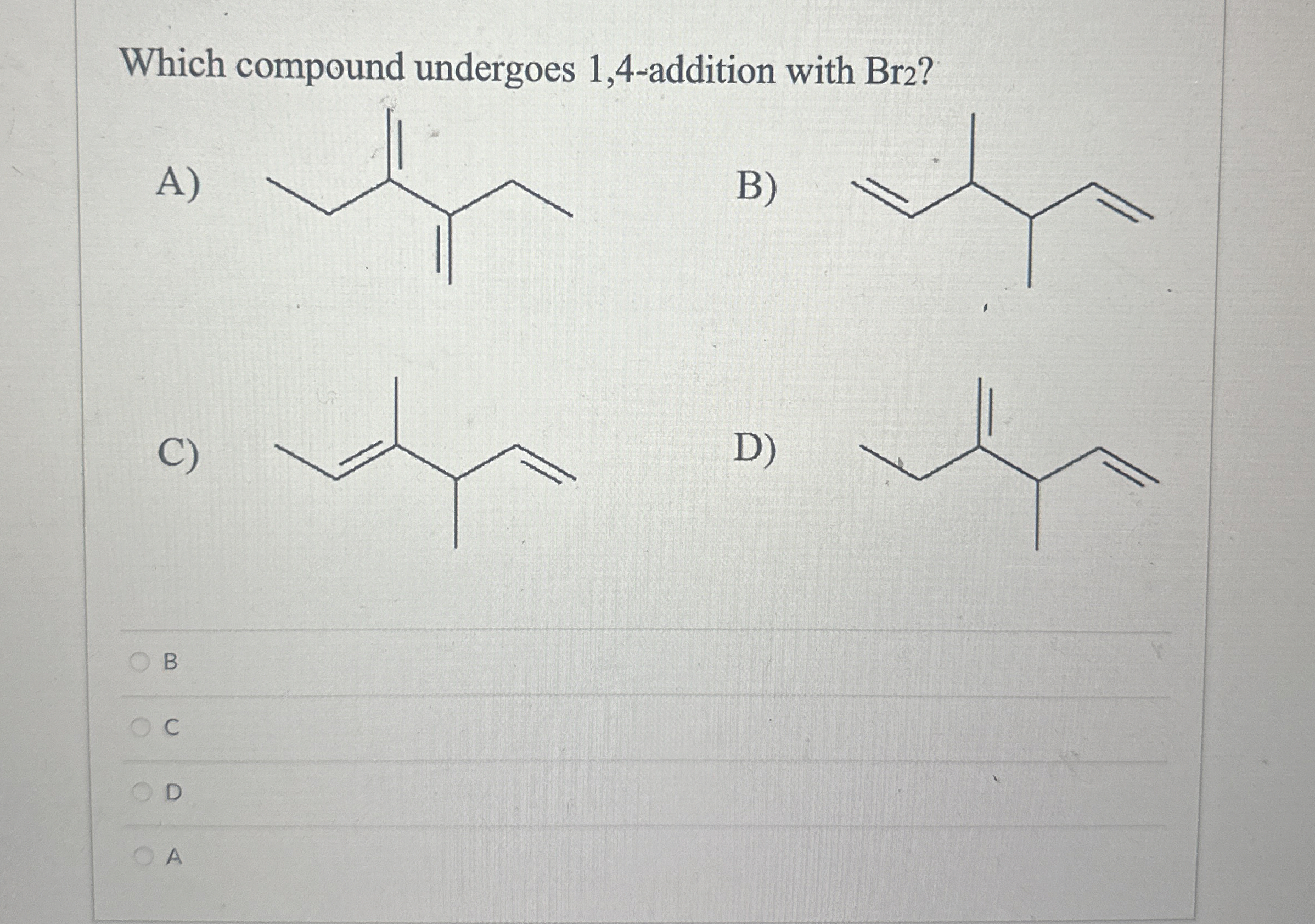 Solved Which compound undergoes 1,4-addition with | Chegg.com