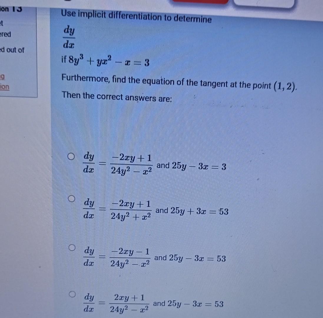 Solved Use implicit differentiation to determine dxdy if | Chegg.com