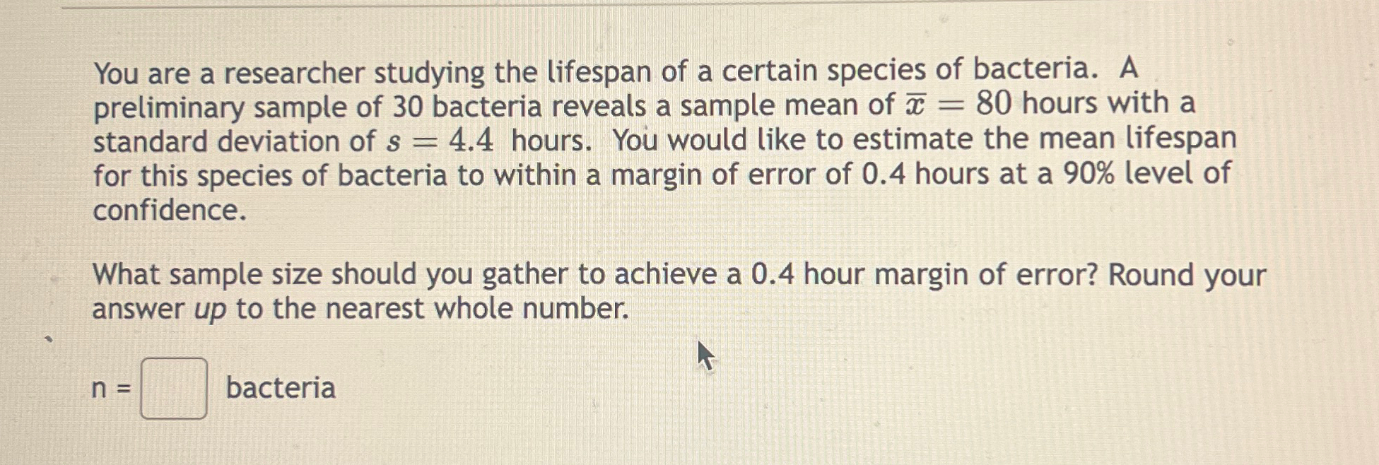 You are a researcher studying the lifespan of a | Chegg.com