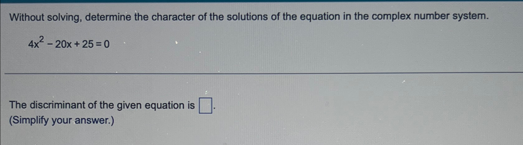 Solved Without solving, determine the character of the | Chegg.com