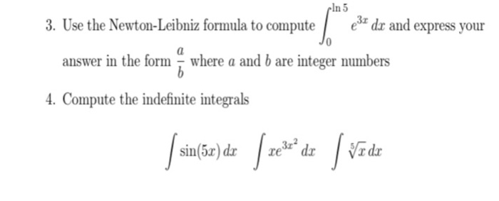 Solved 3. Use the Newton-Leibniz formula to compute 15 pln 5 | Chegg.com