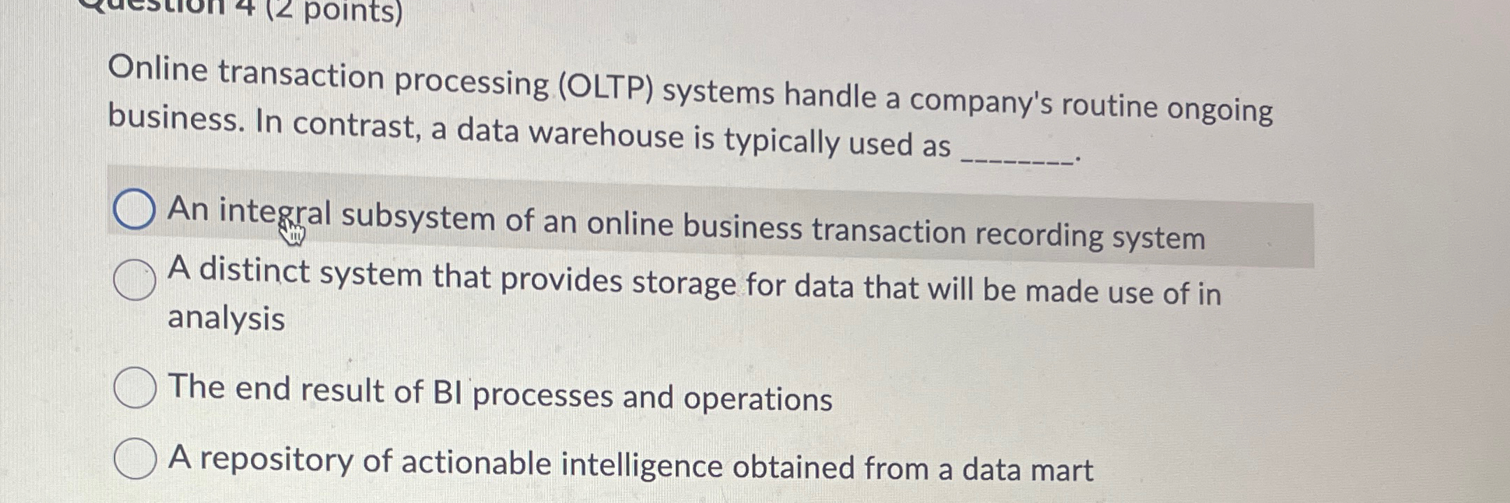 Online transaction processing (OLTP) ﻿systems handle | Chegg.com