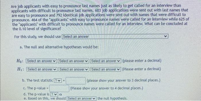 Solved Are job applicants with easy to pronounce last names | Chegg.com