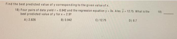 Solved Find the best predicted value of y corresponding to | Chegg.com