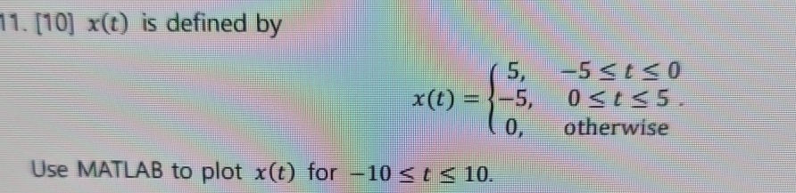 [10]x(t) ﻿is defined | Chegg.com