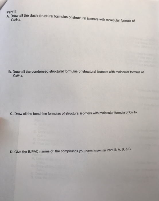 Solved Part II A. Draw all the dash structural formulas of | Chegg.com