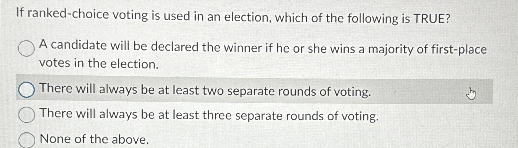 Solved If ranked-choice voting is used in an election, which | Chegg.com