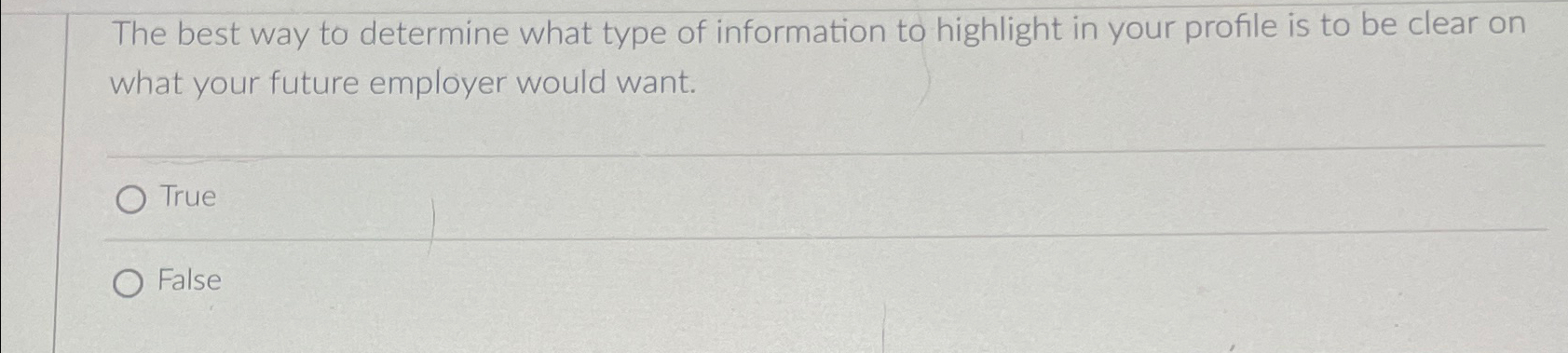 Solved The best way to determine what type of information to | Chegg.com