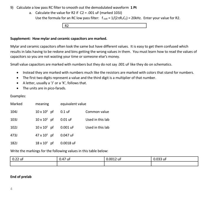 [Solved]: 9) Calculate a low pass RC filter to smooth out t