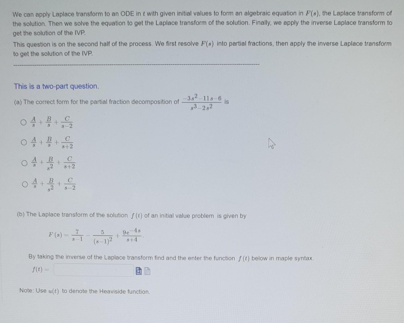 Solved We Can Apply Laplace Transform To An Ode In T With