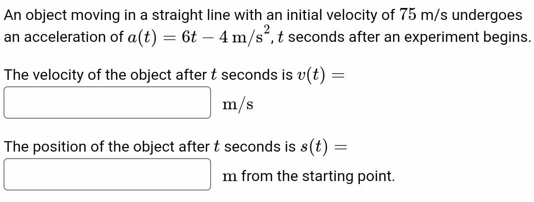 Solved An object moving in a straight line with an initial | Chegg.com