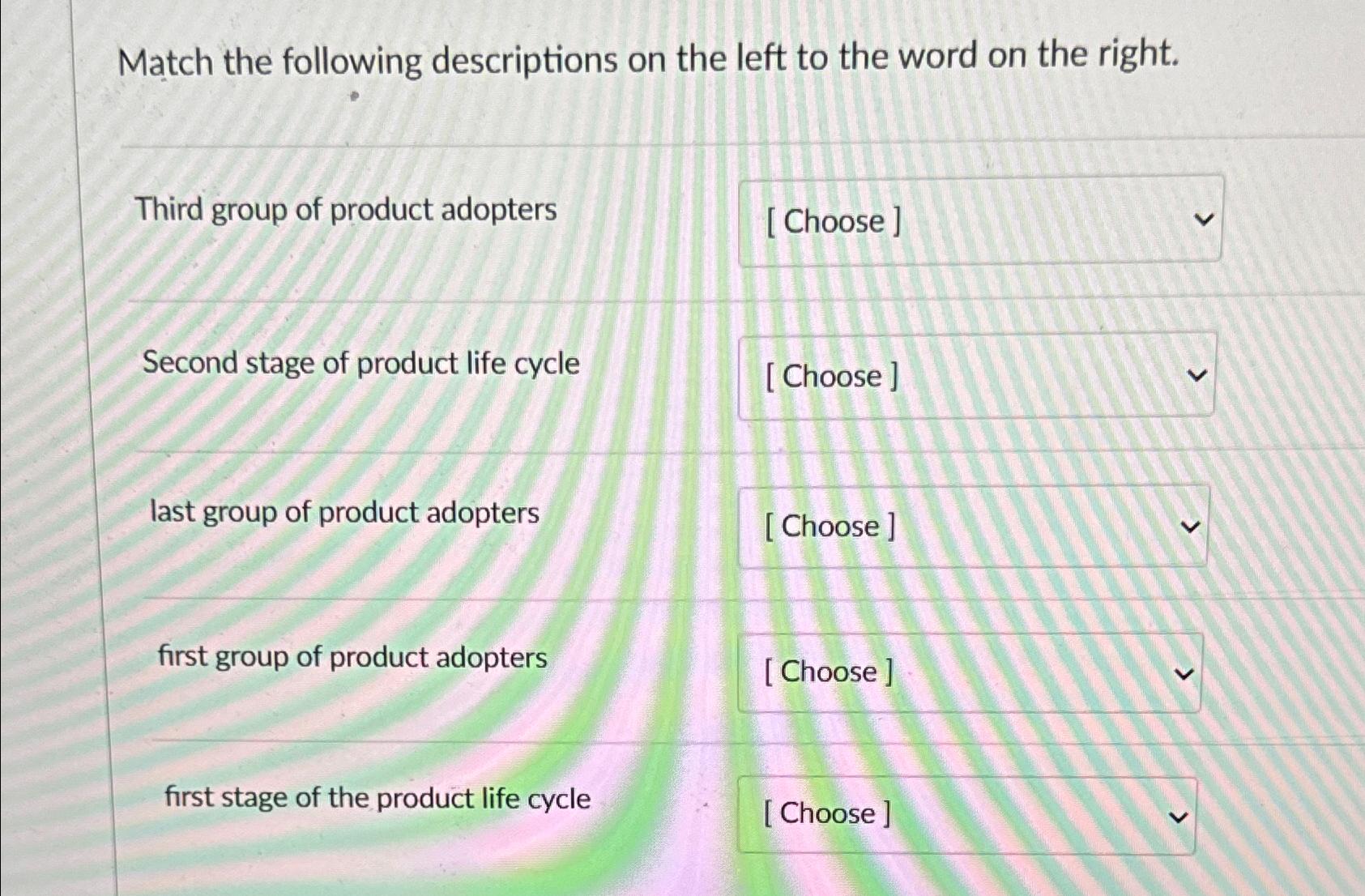 Solved Match the following descriptions on the left to the | Chegg.com
