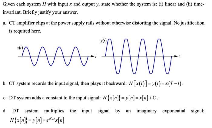 Solved Given each system H with input x and output y, state | Chegg.com