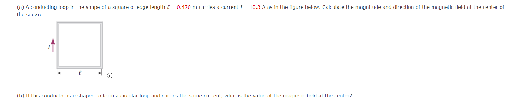 Solved (a) ﻿A conducting loop in the shape of a square of | Chegg.com