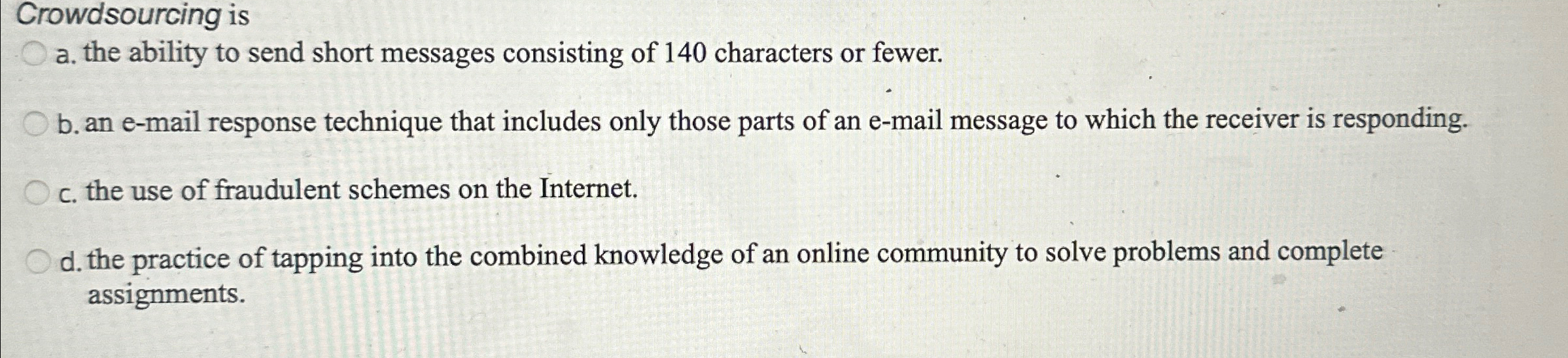 Solved Crowdsourcing isa. ﻿the ability to send short | Chegg.com