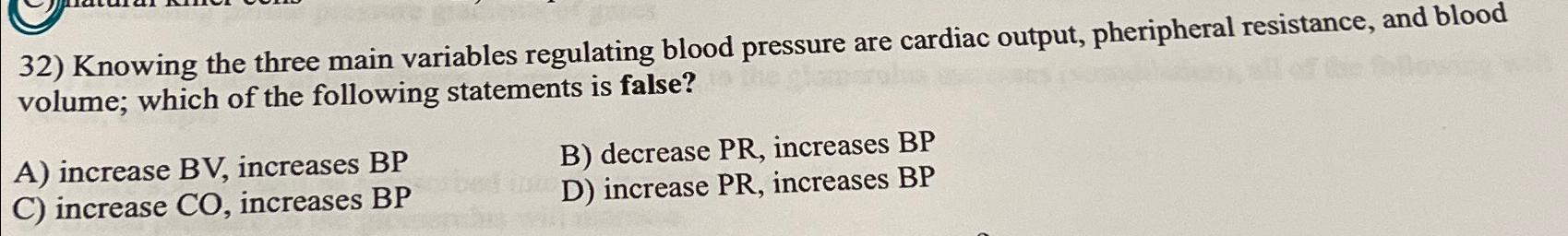 Solved Knowing the three main variables regulating blood | Chegg.com