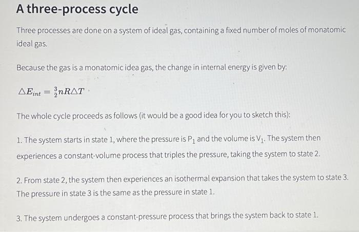 Solved Three processes are done on a system of ideal gas, | Chegg.com
