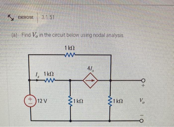 Solved (a) Find Vo in the circuit below using nodal | Chegg.com