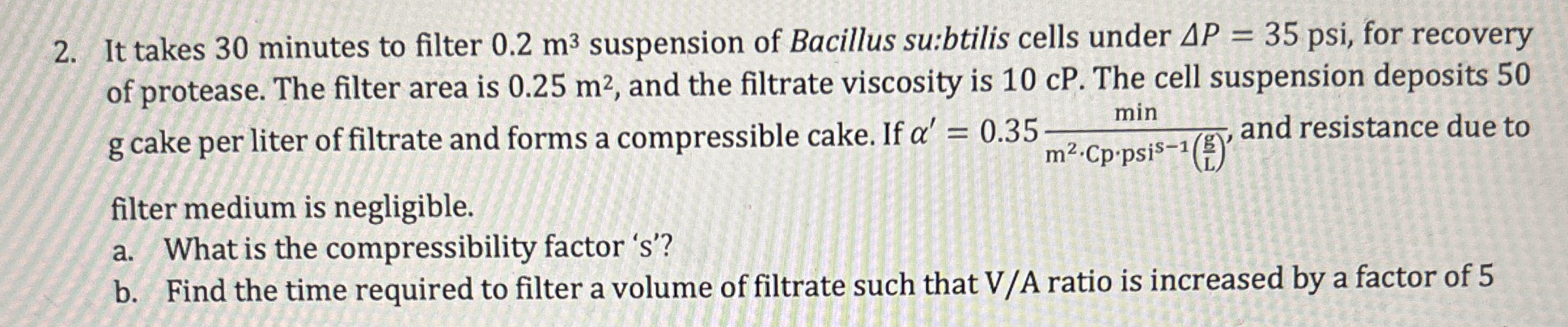 Solved It takes 30 ﻿minutes to filter 0.2m3 ﻿suspension of | Chegg.com
