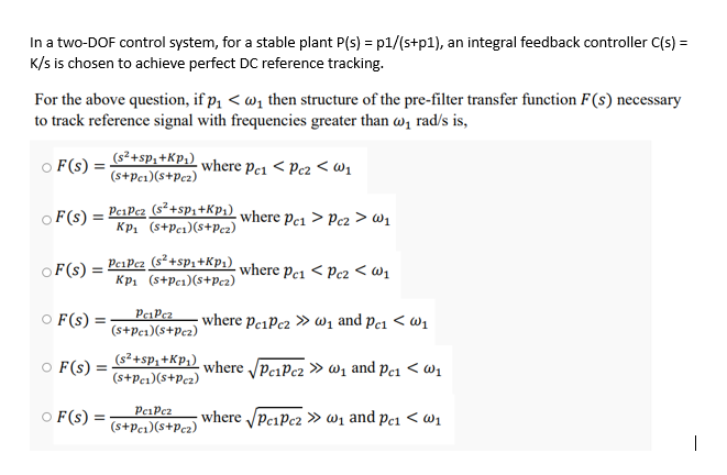 Solved In a two-DOF control system, for a stable plant | Chegg.com