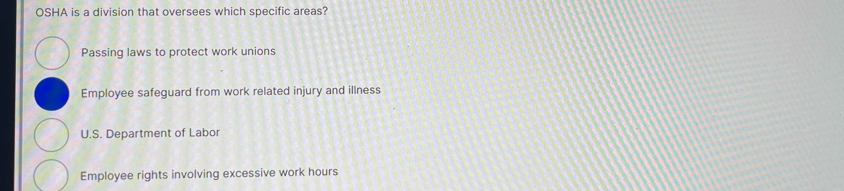 Solved OSHA is a division that oversees which specific | Chegg.com