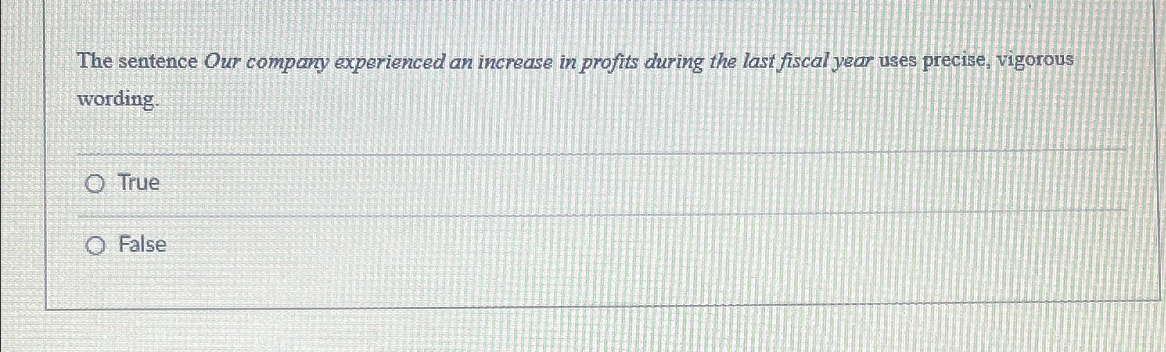 Solved The sentence Our company experienced an increase in | Chegg.com