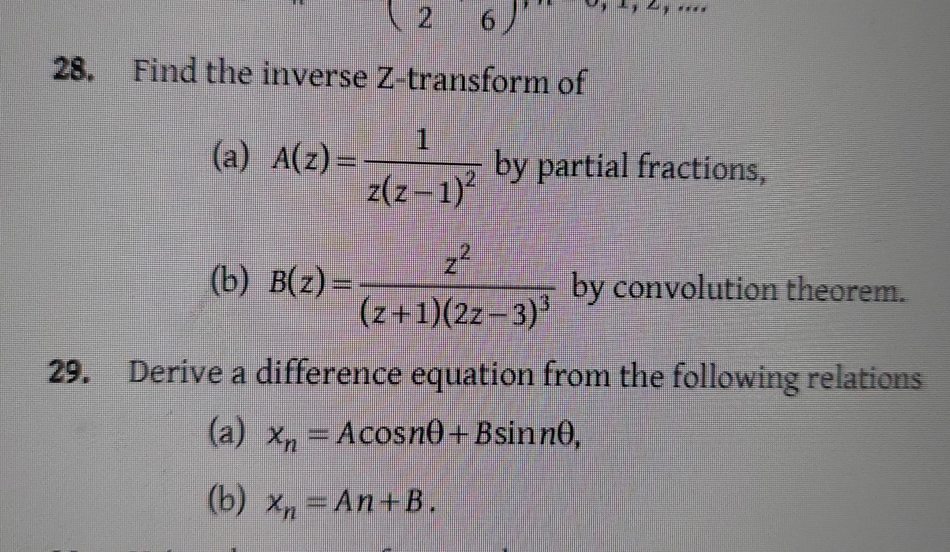 28. Find the inverse Z-transform of (a) A(z)=z(z−1)21 | Chegg.com