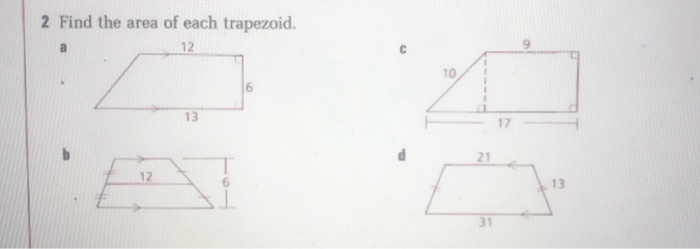 Solved 2 Find the area of each trapezoid. | Chegg.com