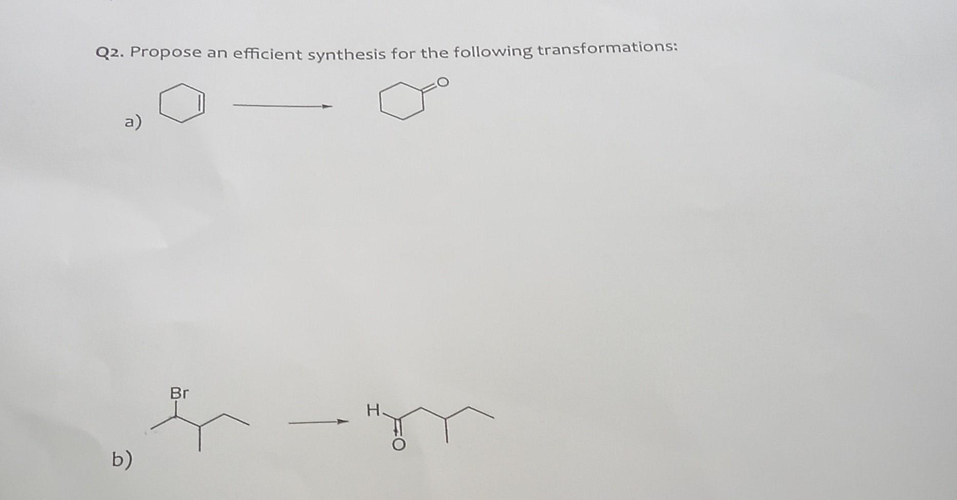 Solved Q2. Propose an efficient synthesis for the following | Chegg.com
