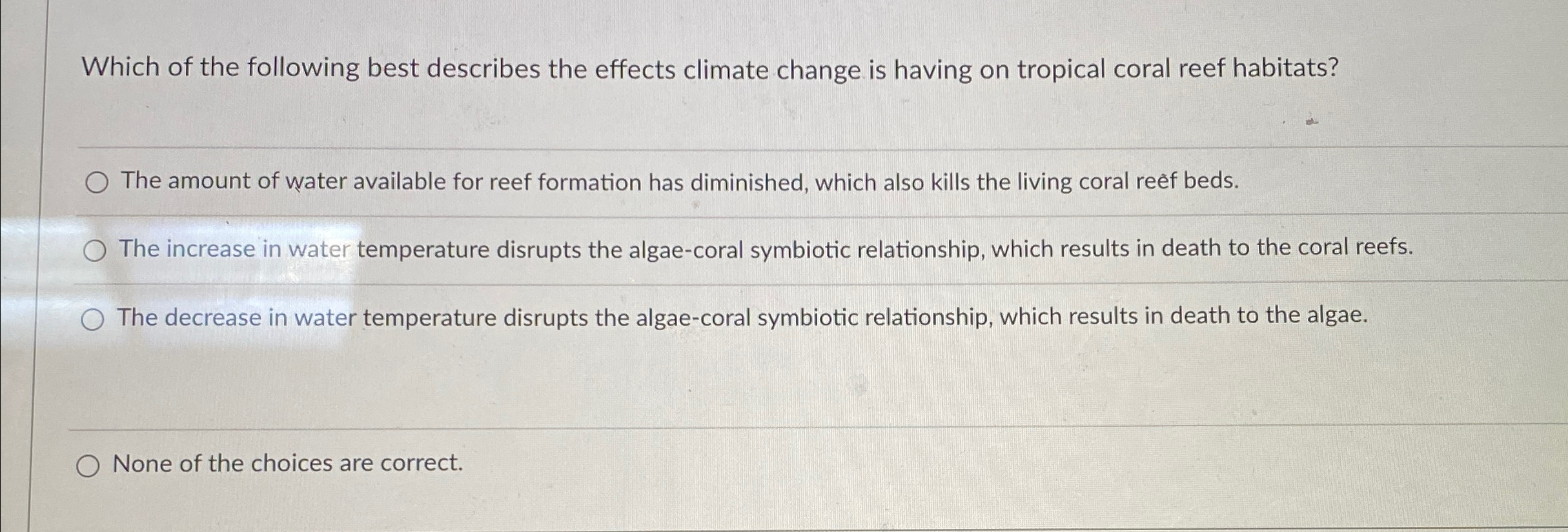 Solved Which of the following best describes the effects | Chegg.com