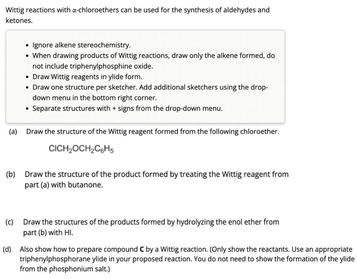 a) ﻿Draw the structure of the Wittig reagent formed | Chegg.com