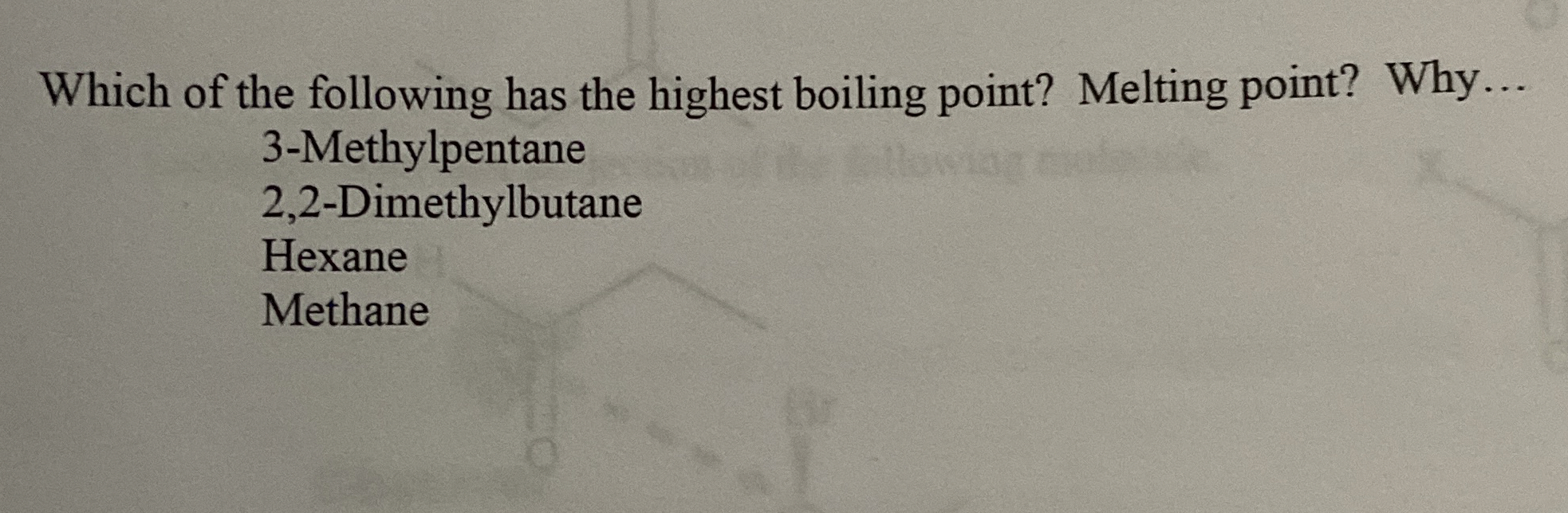 Solved Which of the following has the highest boiling point? | Chegg.com