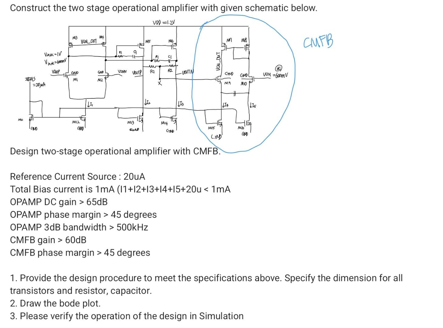 Solved Design Two Stage Op Amp With Cmfb Length Width 